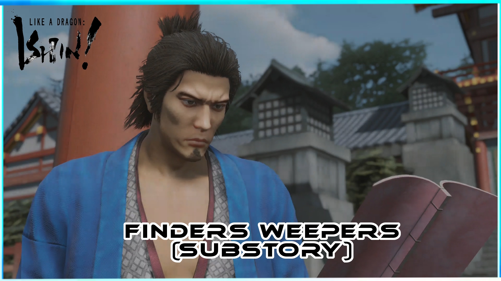 Finders Weepers (Substory) Like A Dragon: Ishin