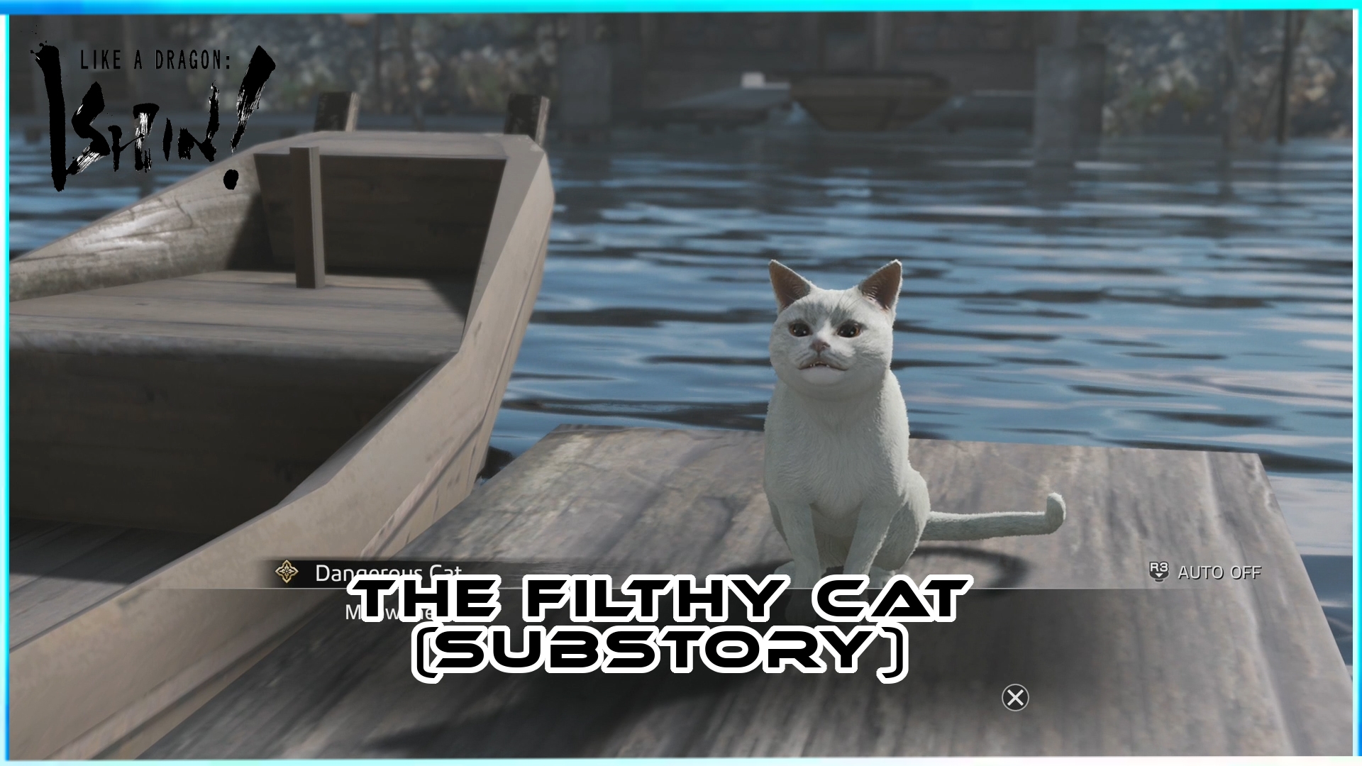The Filthy Cat (Substory) Like A Dragon: Ishin