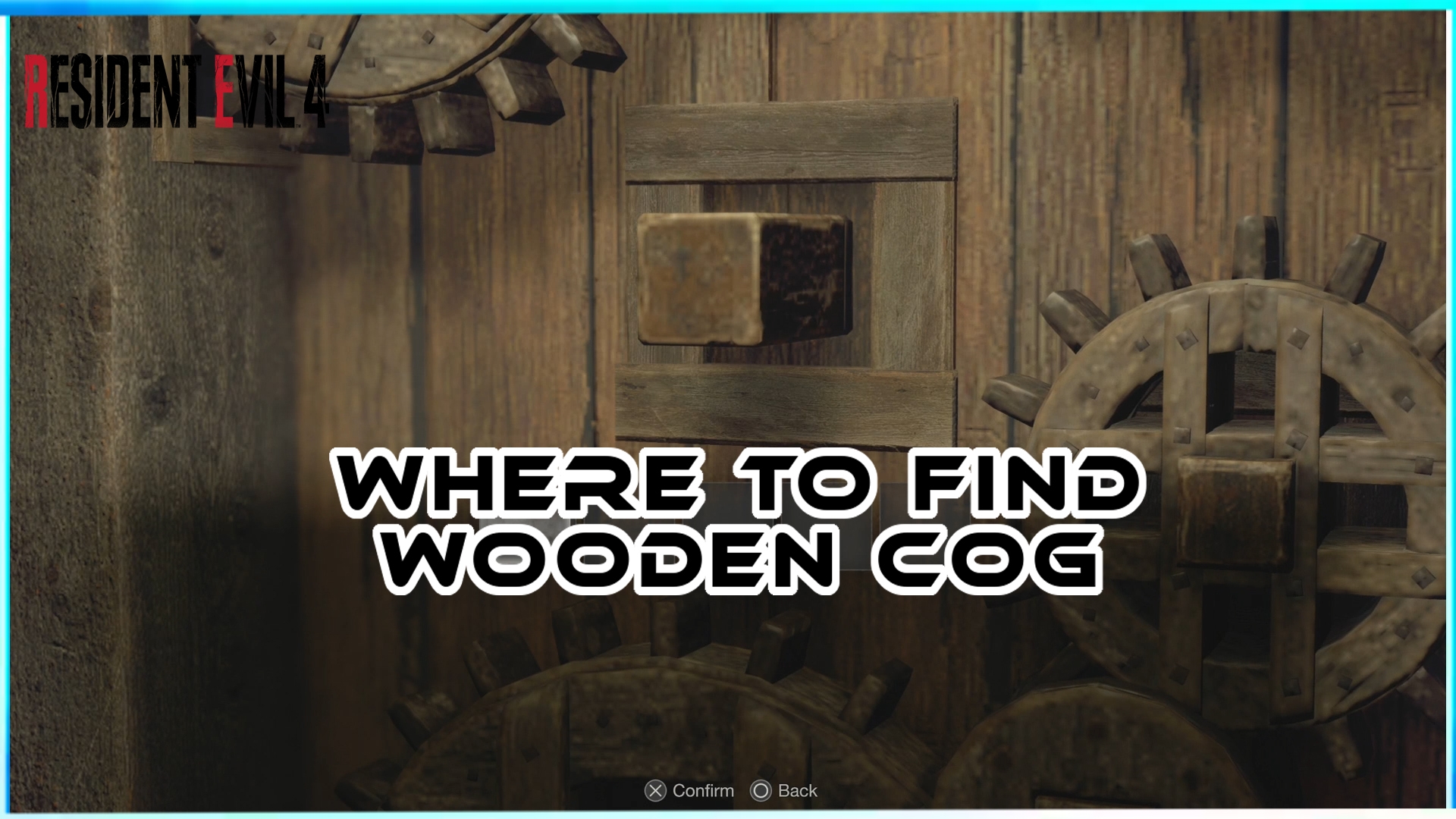Where To Find Wooden Cog (Chapter 1 - Farm) Resident Evil 4 Remake (RE4)
